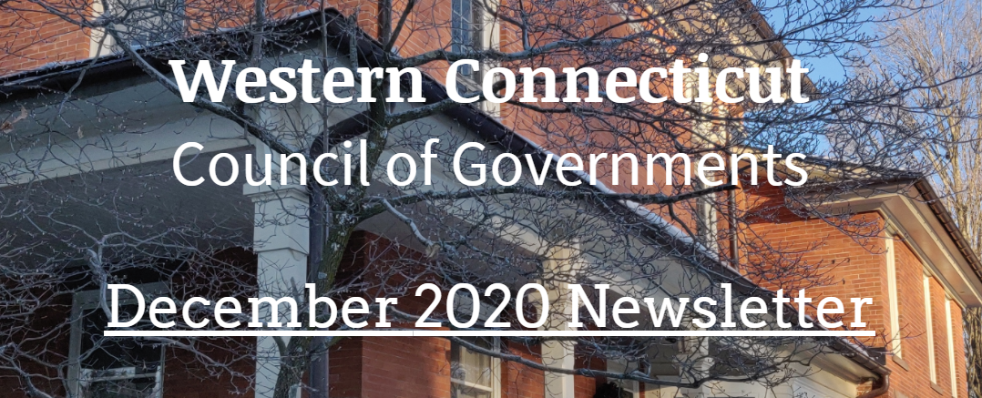 December 2020 Newsletter – Western Connecticut Council of Governments